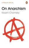 Chomsky: On Anarchism - Big Bad Wolf Books Sdn Bhd (Philippines)