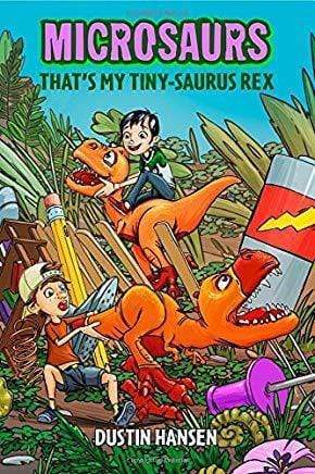 Microsaurs: That's My Tiny-Saurus Rex - Big Bad Wolf Books Sdn Bhd ...